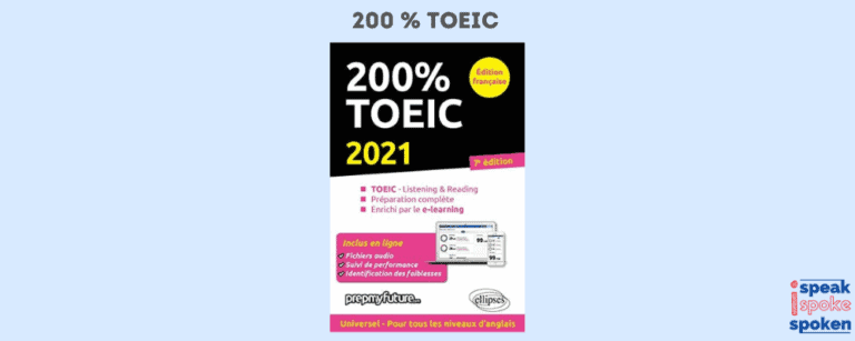 Livre TOEIC : 10 Ouvrages de Préparation aux Examens | ISpeakSpokeSpoken