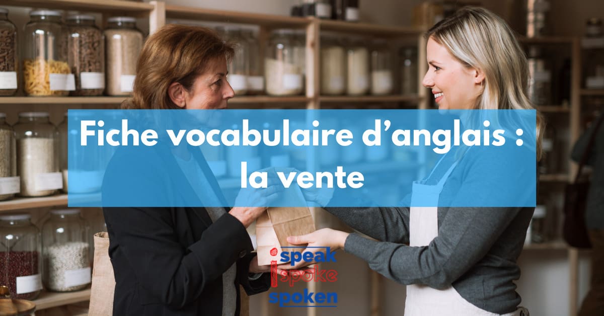 Vocabulaire de la Vente en Anglais | 70 Mots et Expressions