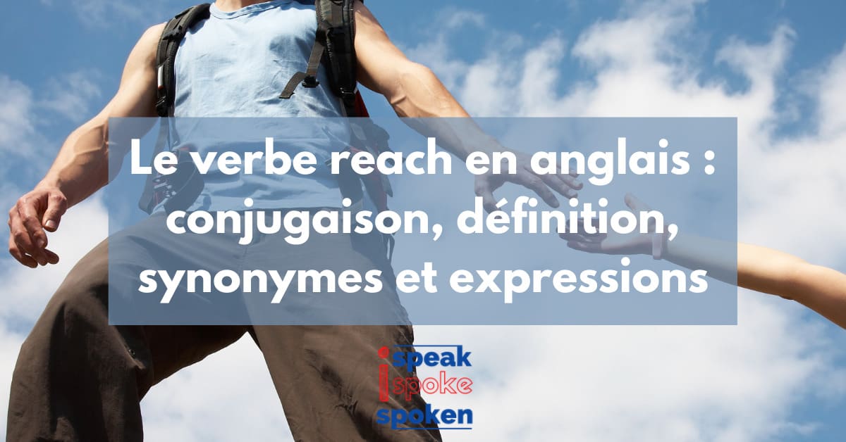 To Reach Conjugaison D finitions Traduction Synonymes to-reach-conjugaison-d-finitions-traduction-synonymes