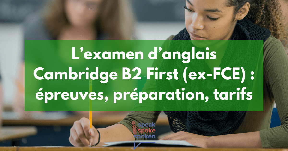 Test d’Anglais Cambridge B2 First (FCE) | Toutes les Infos