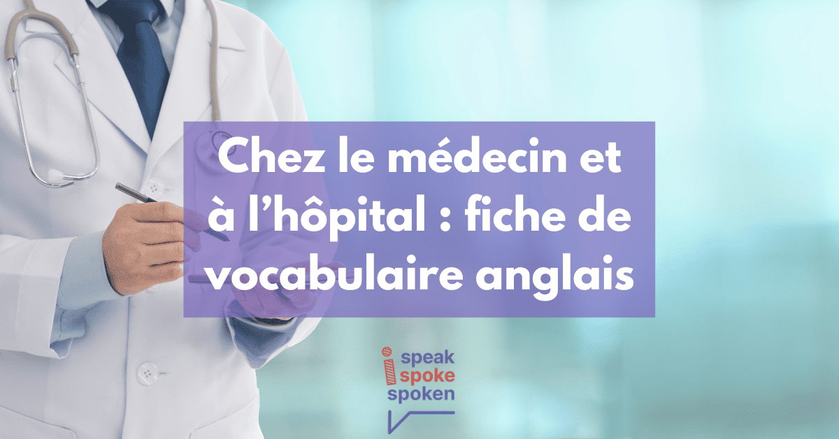 Vocabulaire Médical Anglais | Santé, Corps et Maladies