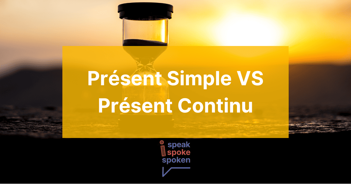 Exercice : Present Simple VS Present Continuous en Anglais