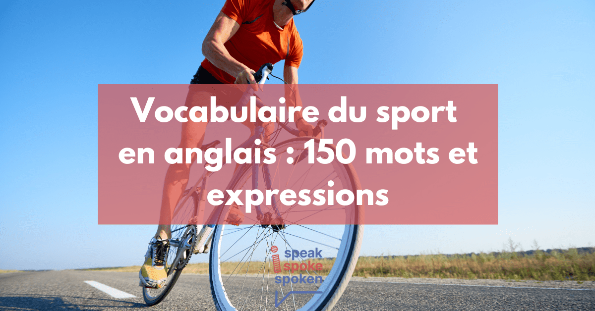 Vocabulaire du Sport en Anglais | 100 Mots et Expressions